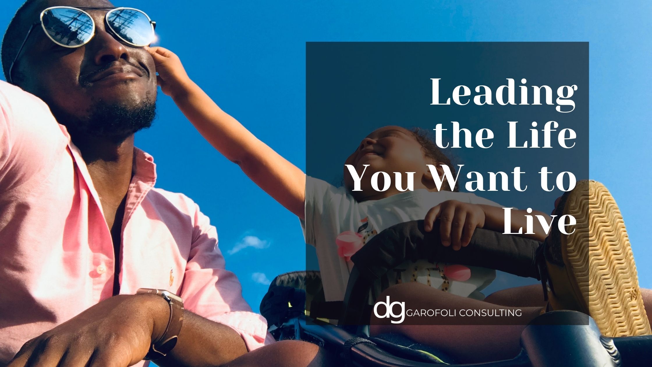 Business and Personal Development Coaching | Leading the Life You Want ...